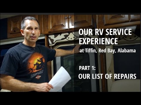 OUR RV REPAIR LIST | Part 1 of Our RV Service Experience at Tiffin, Red Bay, Alabama