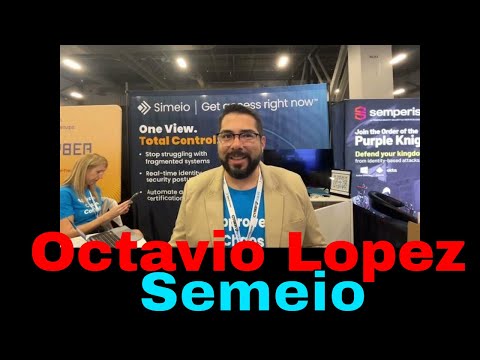 Q2: Octavio Lopez, Security Architect, Semeio