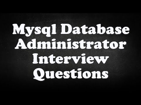 Mysql Database Administrator Interview Questions