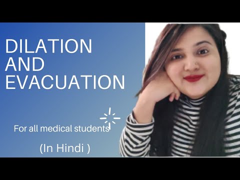 DILATION AND EVACUATION|| EASY EXPLANATION IN HINDI || FOR ALL MEDICAL STUDENTS||
