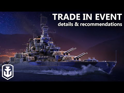 PQ's Picks For The New Trade In Event (World of Warships)