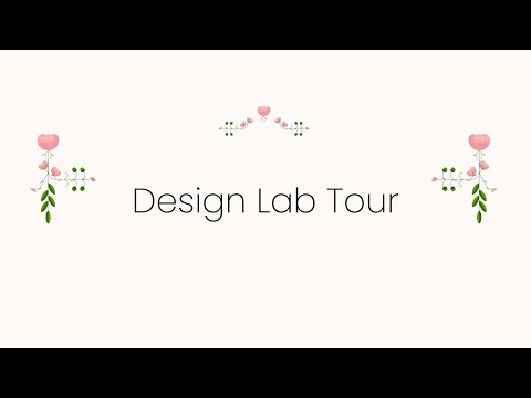Design Lab Tour