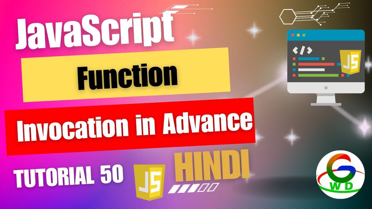 JavaScript function Invocation in Advance || Guri Web Developer || JavaScript Tutorial in Hindi
