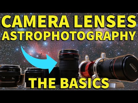 Using Camera Lenses for Astrophotography: THE BASICS