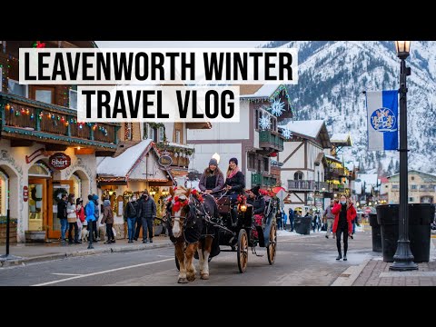 A Snowy Weekend in Leavenworth, Lake Chelan and Wenatchee, Washington - Winter Travel Vlog