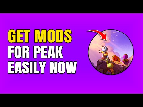 How to Download & Install PEAK Mods (Safe & Easy Guide)