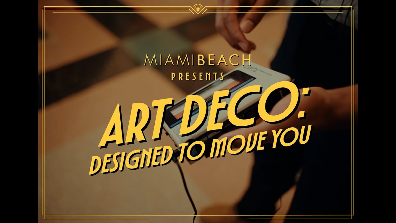 Art Deco: Designed to Move You