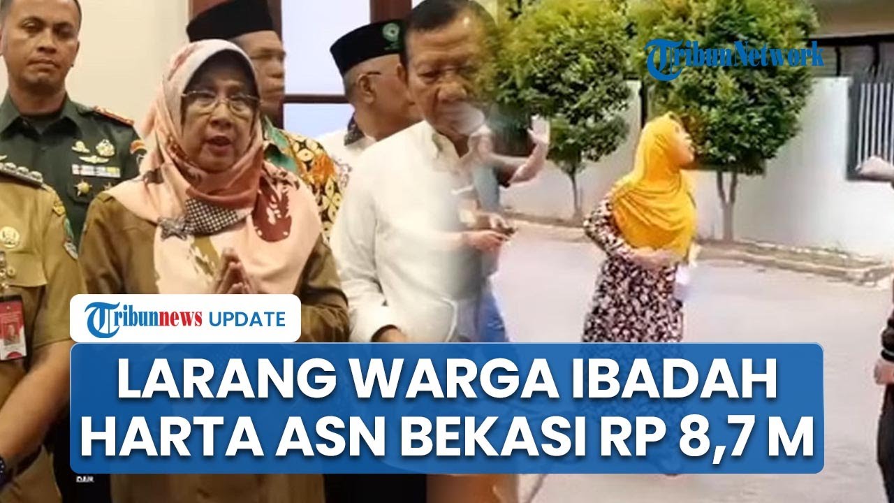 Harta Fantastis ASN Bekasi yang Larang Warganya Ibadah, Kekayaan ...