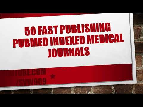 Fast Publishing Medical Journal 2025: Experts Reveal PubMed Journals | See description for link