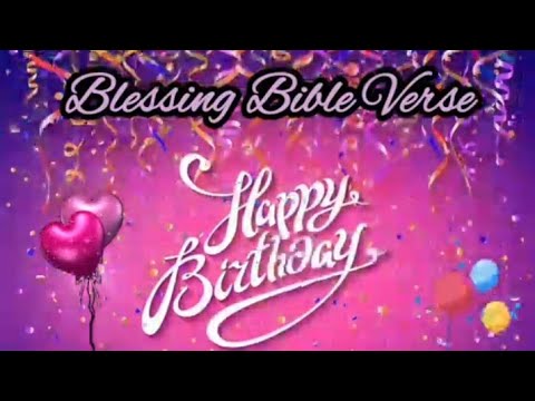 God's Blessing Bible Verse For You | Happy Birthday 💐|God Bless You Abundantly|Today's Blessings