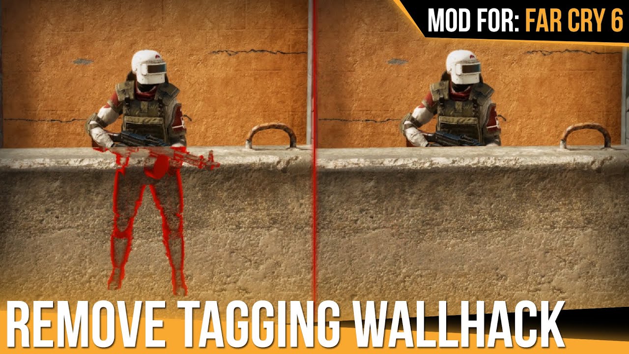 Remove Tagging Wallhack [Far Cry 6-Mod]