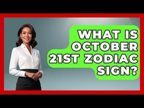 What Is October 21st Zodiac Sign? - Astrology Awakening