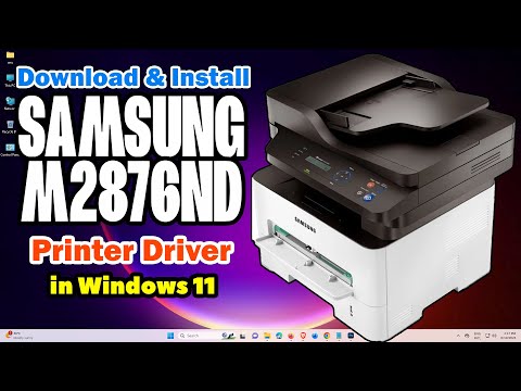 How to Install SAMSUNG M2876ND Printer DRIVER in Windows 11 PC or Laptop
