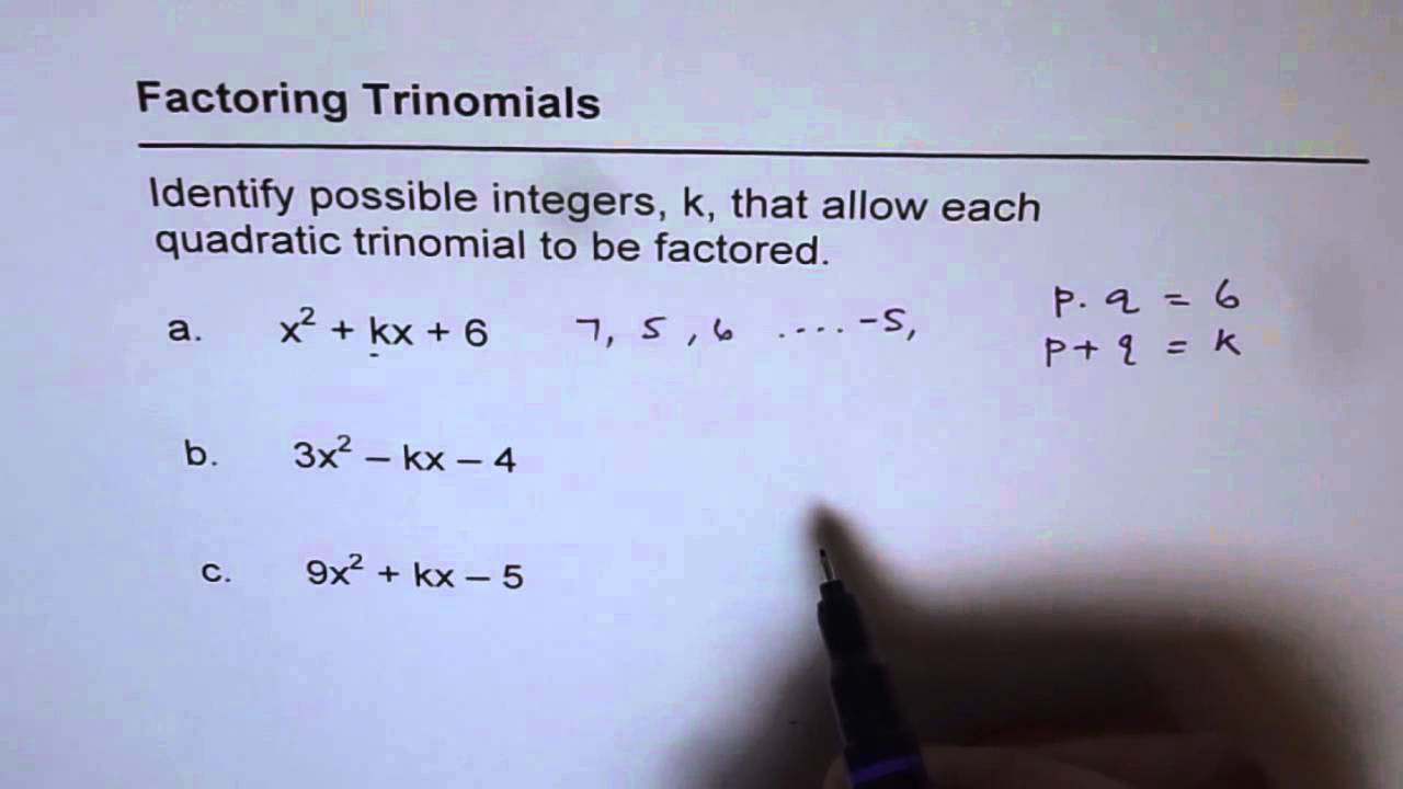 102 Find Integer K For Factoring Trinomial