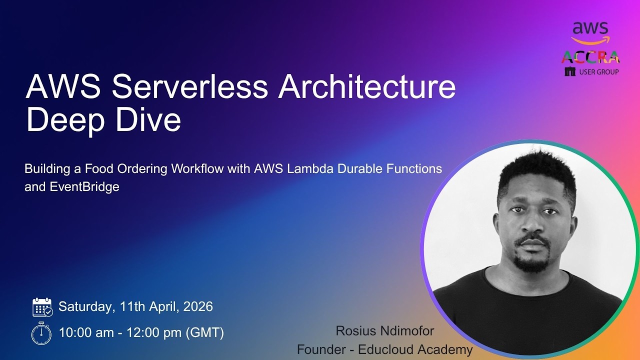 Serverless Architecture Deep Dive:  Workshop