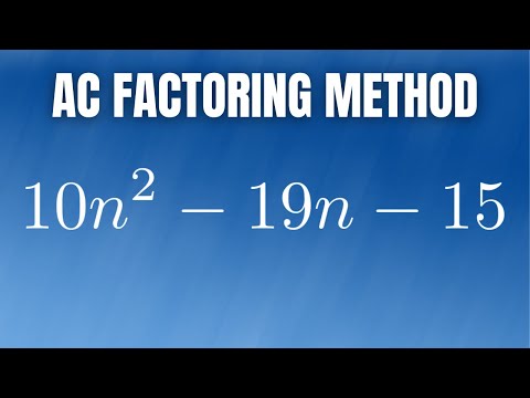 How to use the AC Method to Factor a Trinomial: Example with 10n^2 - 19n - 15