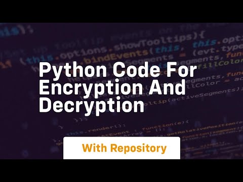 python code for encryption and decryption
