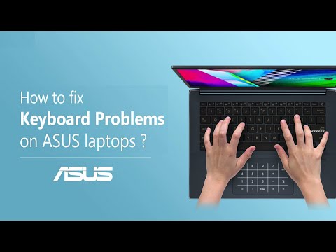 How to Fix Keyboard Problems on ASUS Laptops? | ASUS SUPPORT