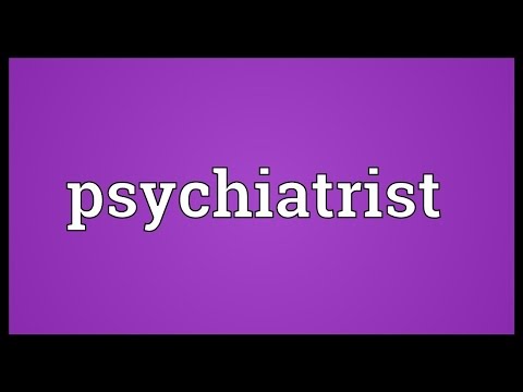 Psychiatrist Meaning
