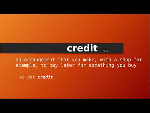credit , Meaning of credit , Definition of credit , Pronunciation of credit