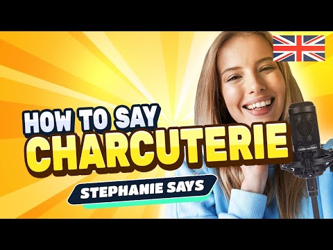 How to Say Charcuterie l StephanieSays