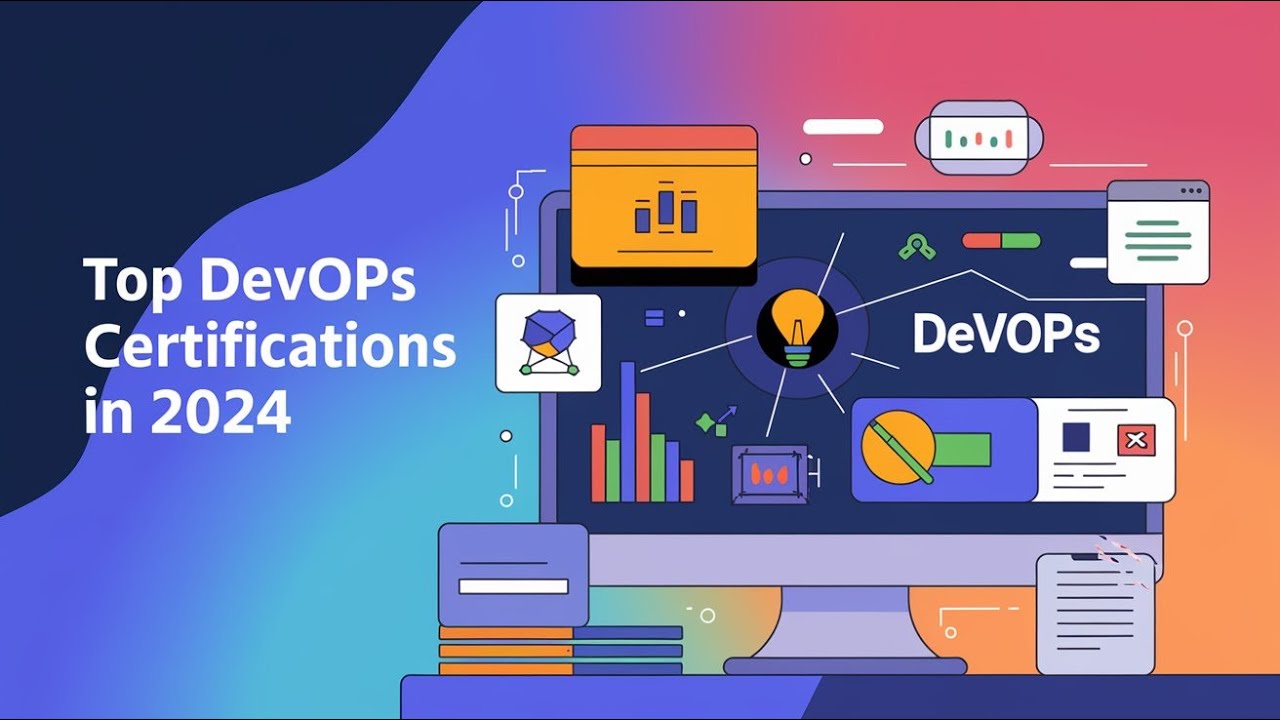 Top DevOps Certifications to Elevate Your Career in 2024