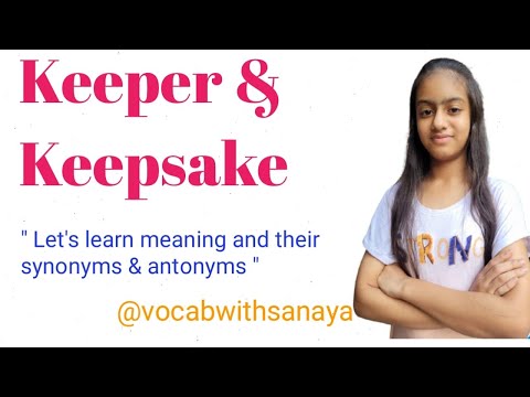 Mastering English Vocabulary: 'Keeper' and 'Keepsake' Explained | Synonyms | Antonyms
