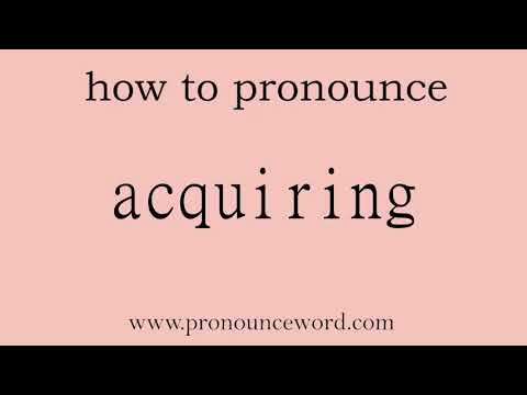 acquiring: How to pronounce acquiring in english (correct!).Start with A. Learn from me.
