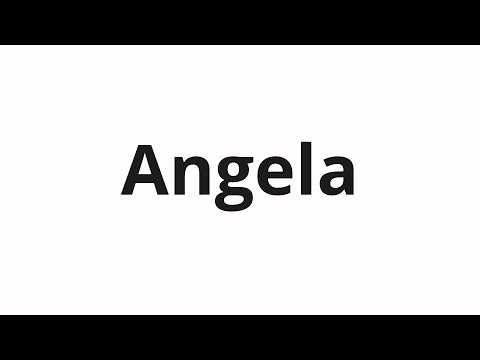 How to pronounce Angela