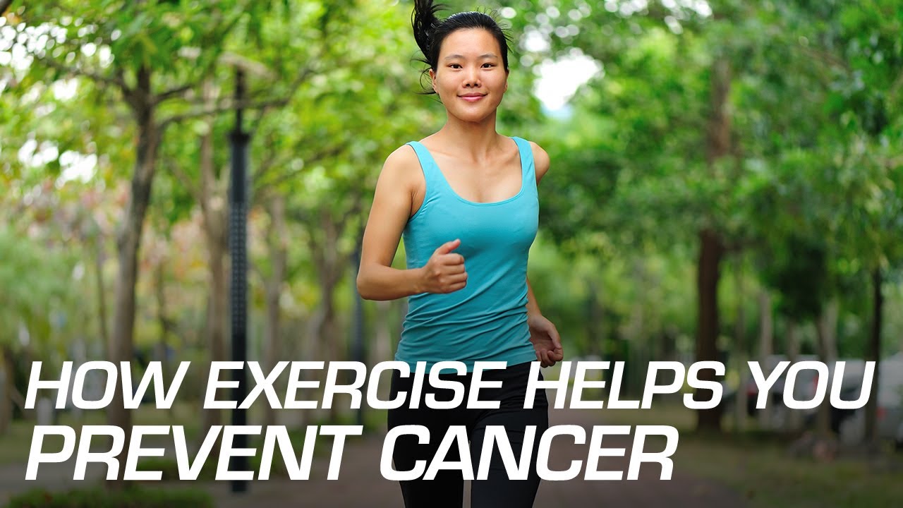 How Exercise Helps You Prevent Cancer