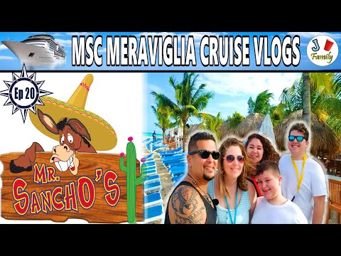 MR SANCHOS!!! | MSC MERAVIGLIA | Ep 20