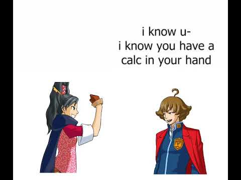 Calc is short for calculator (Ace Attorney Investigations)