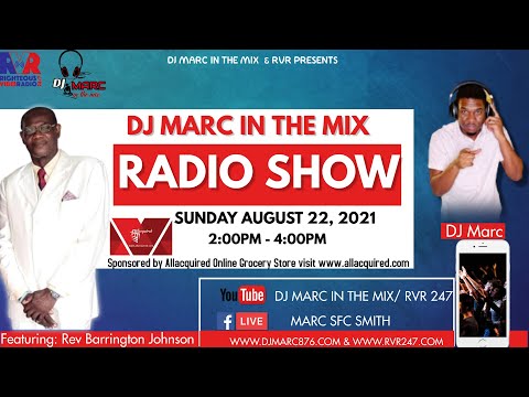 DJ Marc in the Mix Gospel Party Featuring Rev Barrington Johnson & AG Ikonn