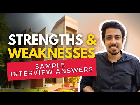 How to answer your 'strengths and weaknesses' interview question | IIM Interview Question
