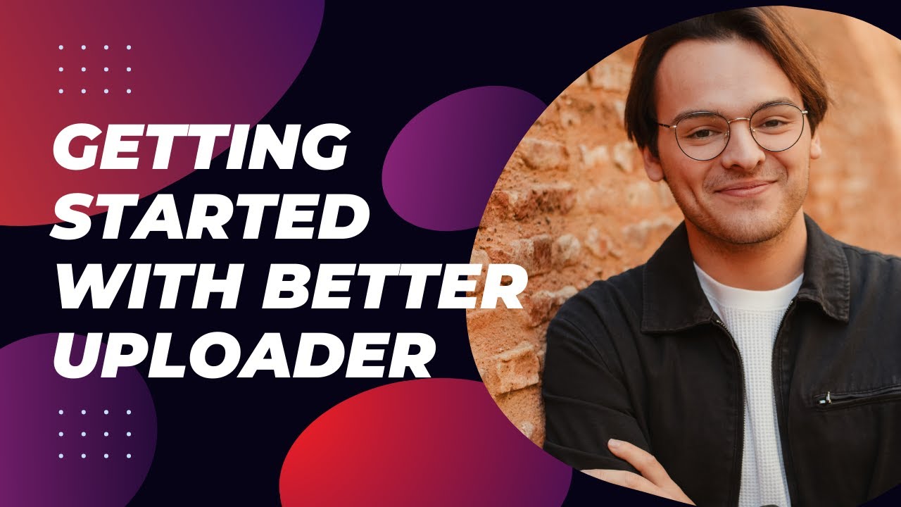 Better Uploader [UPDATED 2024] ☁ - Plugins - Bubble Forum