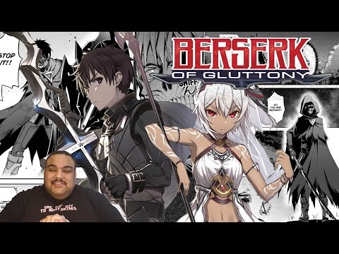 A manga that deserves an anime - The Berserk of Gluttony