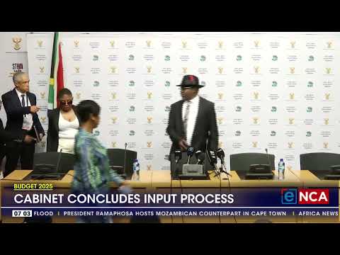Budget 2025 | Cabinet concludes input process