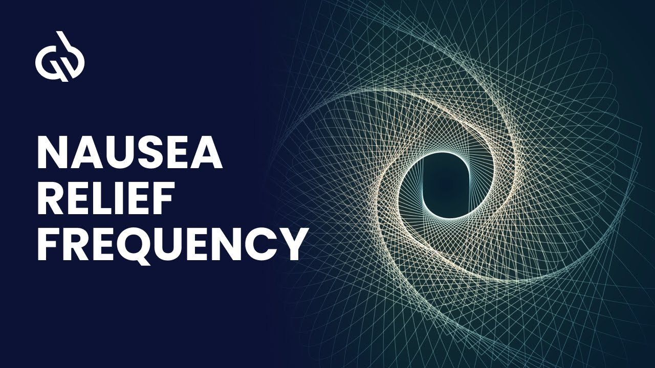 Nausea Relief Music: Binaural Beats for Nausea and Motion Sickness Cure