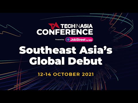 Tech in Asia Conference 2021 Highlights