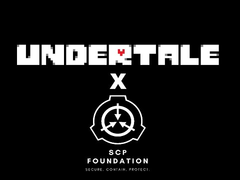 Undertale X SCP Audio Drama