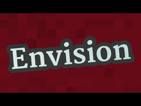 ENVISION pronunciation β’ How to pronounce ENVISION
