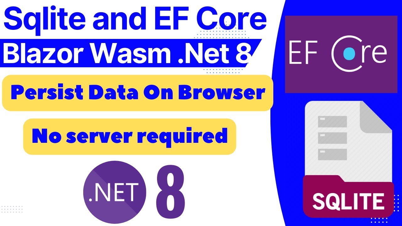 How to implement EF Core with SQLite DB in Blazor WebAssembly
