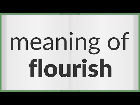 Flourish | meaning of Flourish