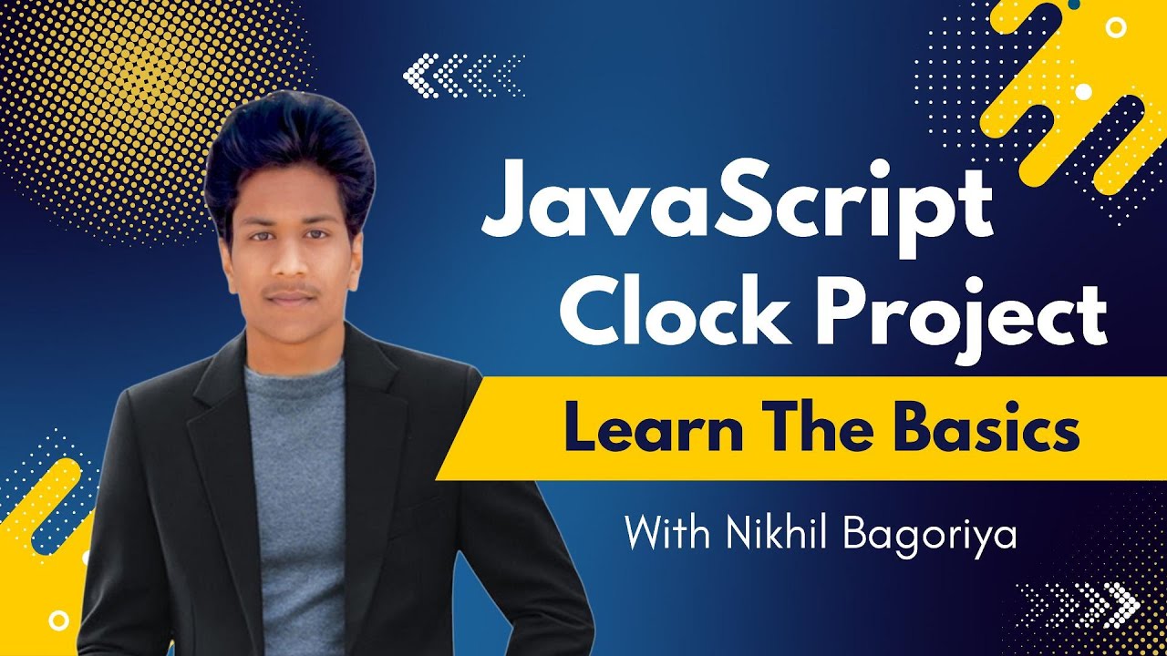 Creating Clock in Javascript | Set Interval and Timeouts