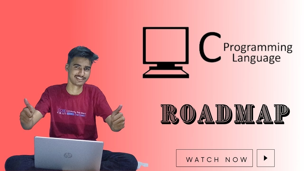 C Programming Language - The Roadmap