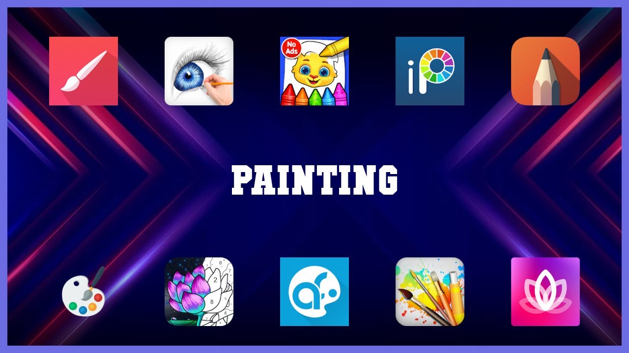 Super 10 Painting Android Apps