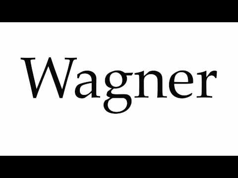 How to Pronounce Wagner