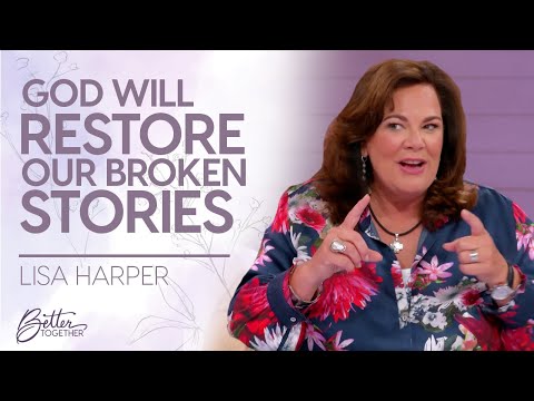 Lisa Harper: How God Can USE Your STORY To CHANGE The World | Better Together on TBN