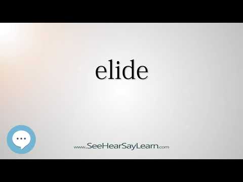 elide - Smart & Obscure English Words Defined 🗣🔊