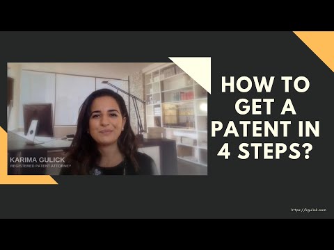 Patent Application: How to get a patent in 4 steps